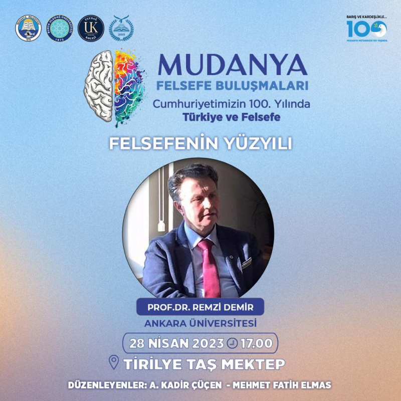 MUDANYA BULUŞMALARI: Cumhuriyetimizin 100. Yılında Türkiye ve Felsefe